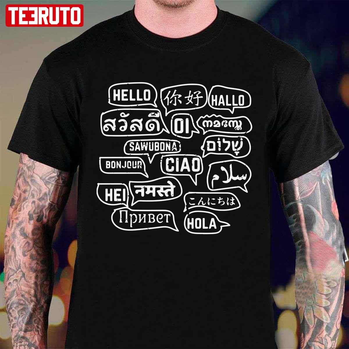 Multi Lingual Of Hello Hallo Ciao Hola Unisex T-Shirt - Teeruto