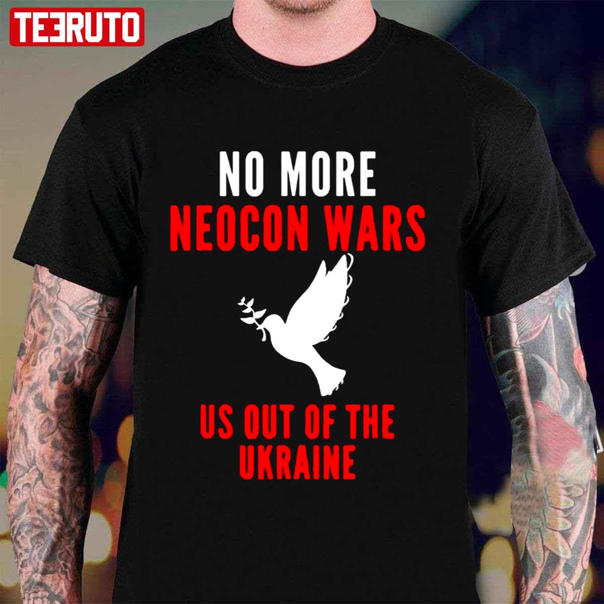 Dove Bird No More Neocon Wars Us Out Of The Ukraine Unisex T-Shirt ...
