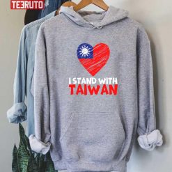 I Stand With Taiwan Stand With TaIwan Taiwan Flagtaiwan2022 Unisex T ...