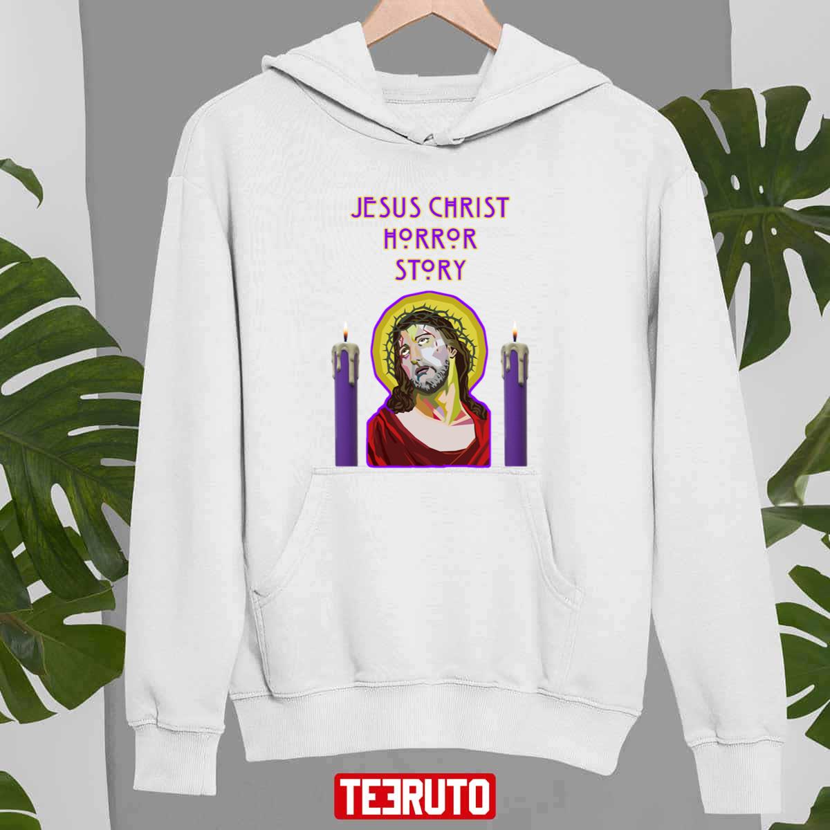 Jesus Christ Horror Story Unisex Sweatshirt - Teeruto