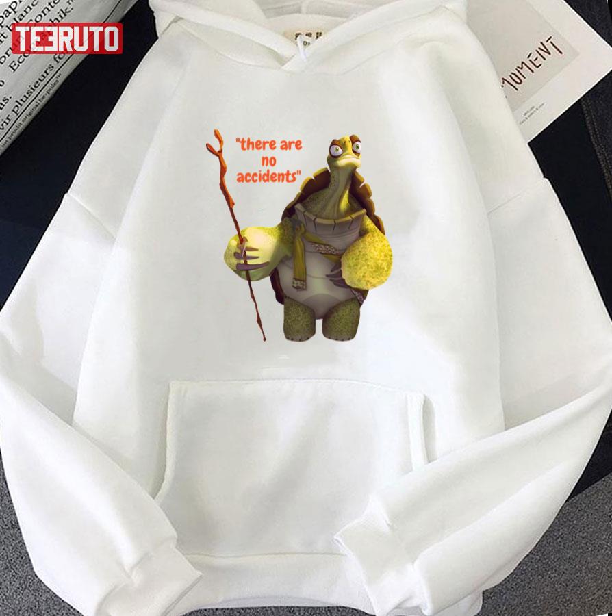 There Are No Accidents Wu Gui Quote Kung Fu Panda Unisex T-Shirt - Teeruto