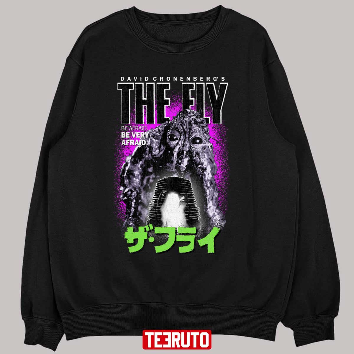 The Fly Be Afraid Be Very Afraid Unisex T-Shirt - Teeruto