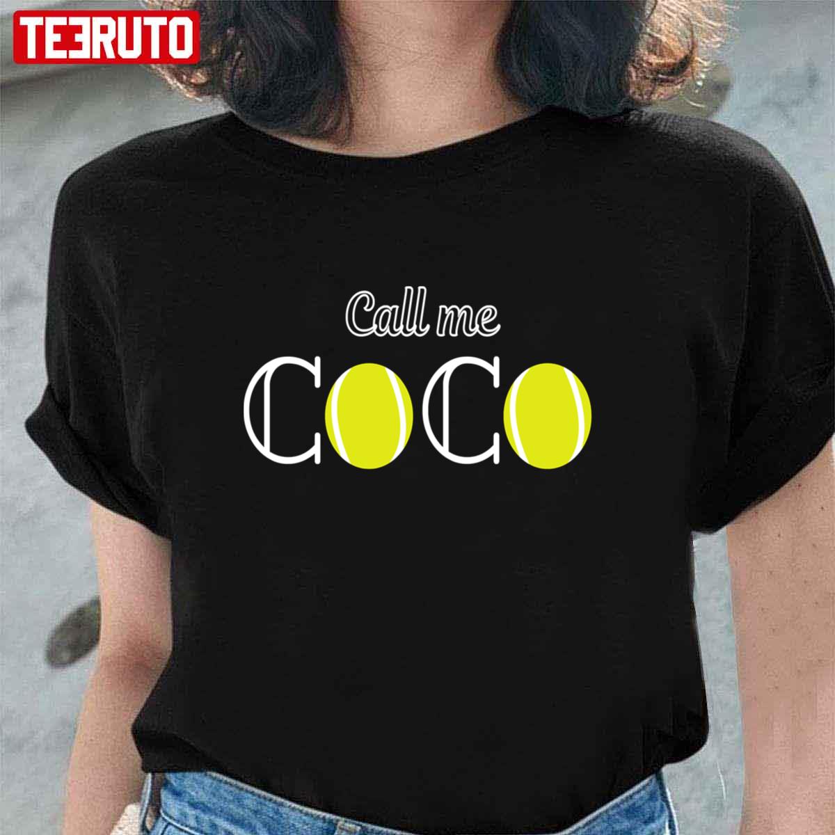 Coco Gauff Call Me Coco For Coco Fans Coco Lovers Unisex T-shirt - Teeruto