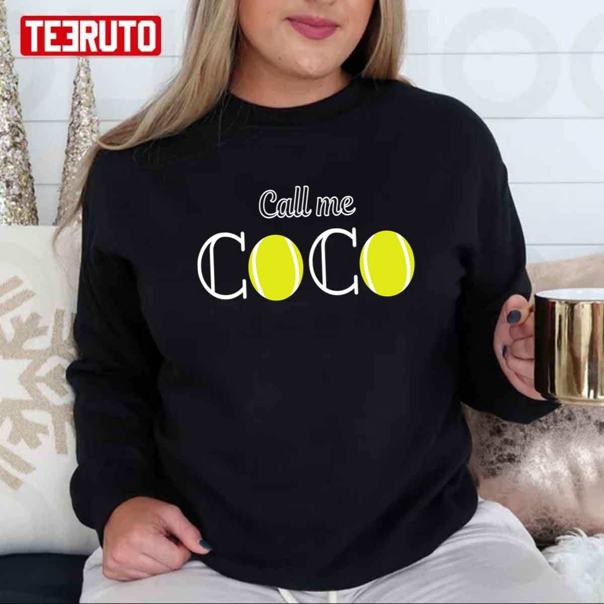 Coco Gauff Call Me Coco For Coco Fans Coco Lovers Unisex T-shirt - Teeruto