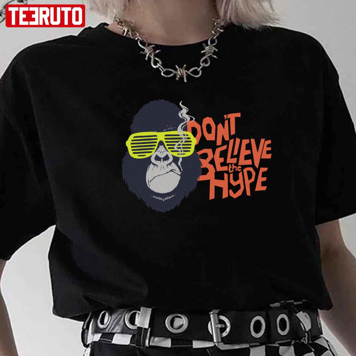 Don't Believe The Hype Arctic Monkeys Unisex T-Shirt - Teeruto