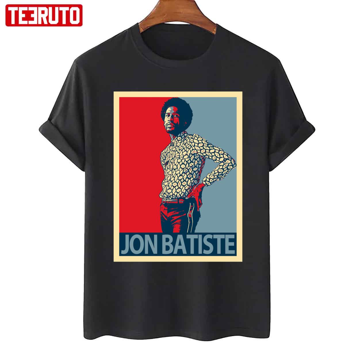 Hope Jon Batiste Unisex T-Shirt - Teeruto