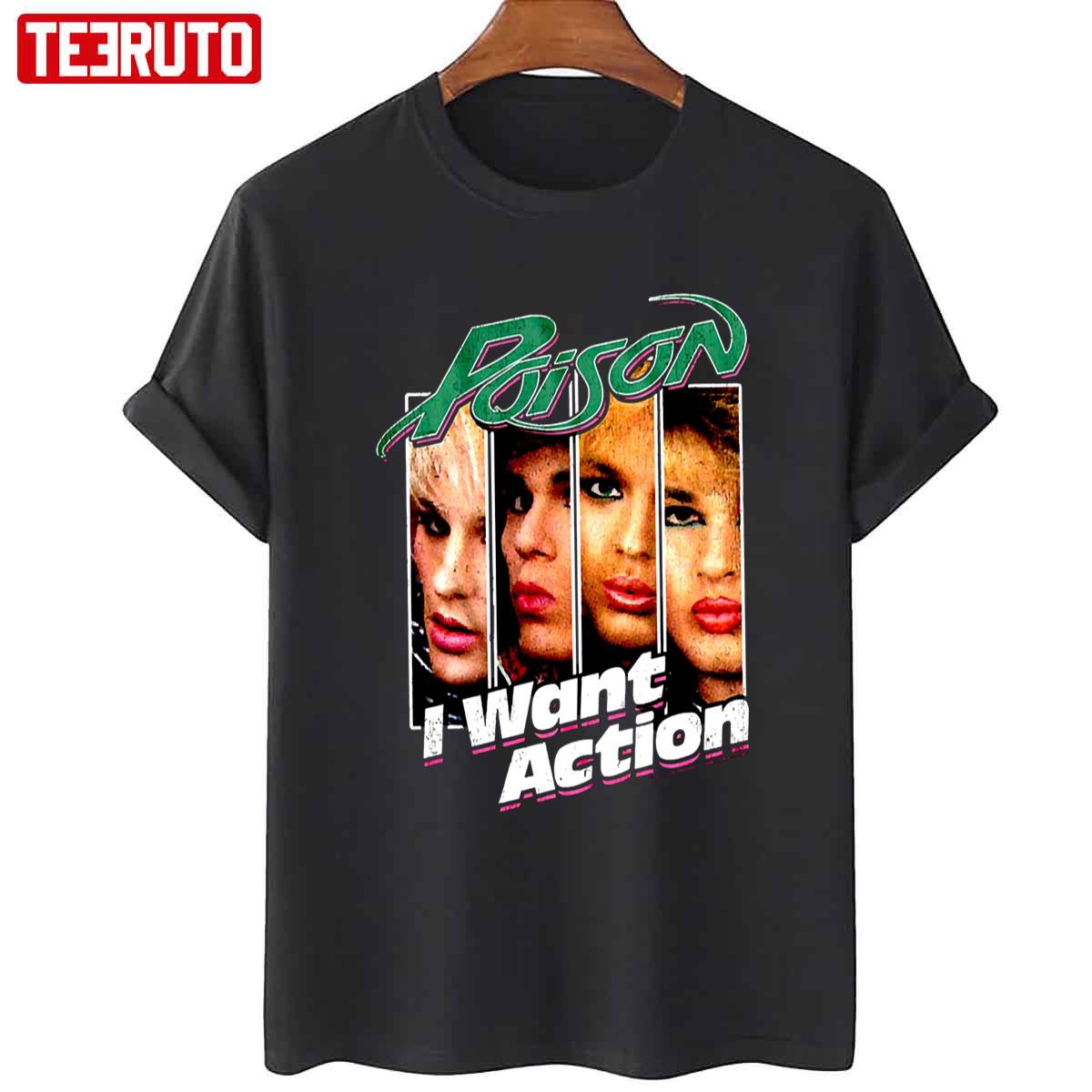 I Want Action Action Poison Band Graphic Unisex T-Shirt - Teeruto