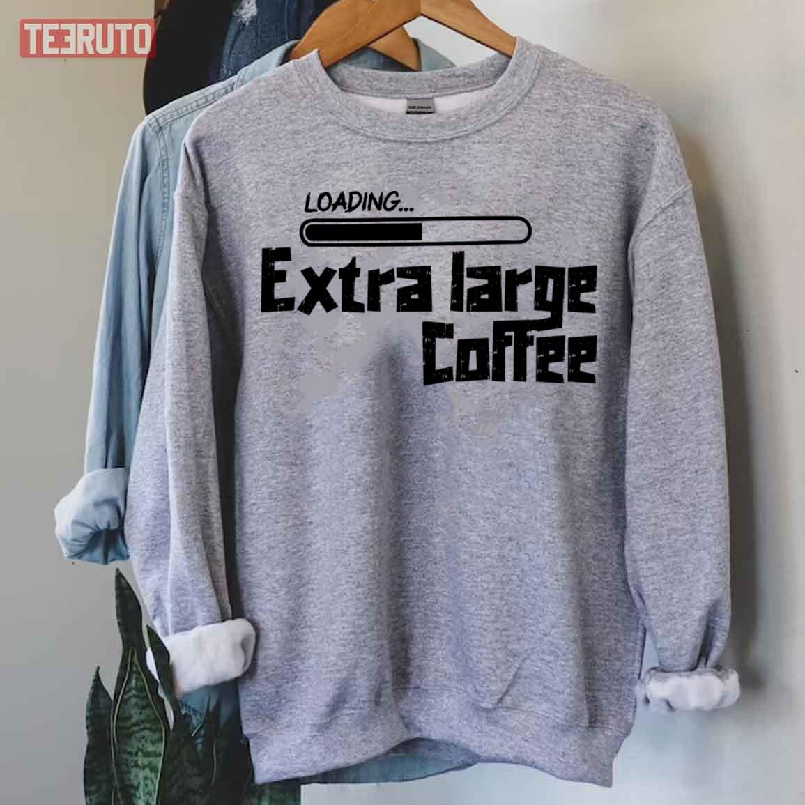 Loading Extra Large Coffee Unisex T-Shirt - Teeruto