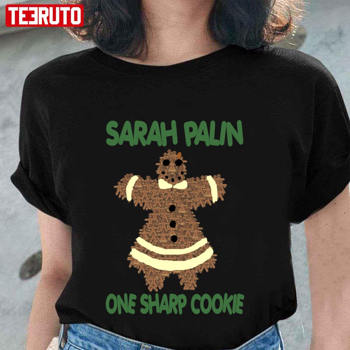 One Sharp Cookie Sarah Palin Unisex T-Shirt - Teeruto
