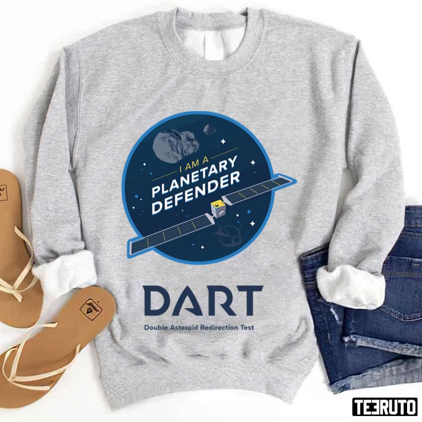I Am A Planetary Defender Dart Mission Nasa Planetary Defense Unisex ...