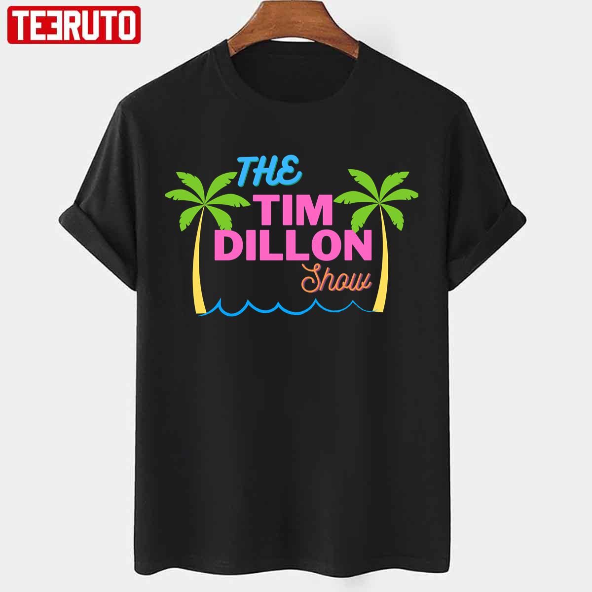 The Tim Dillon Show Vector Art Unisex T-shirt - Teeruto