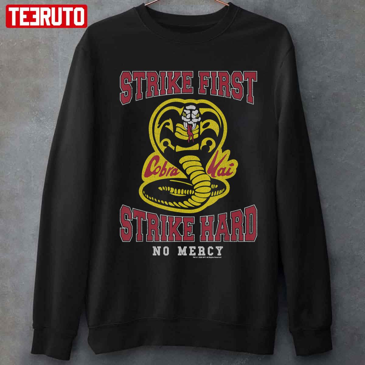 Vintage Retro 90s Cobra Kai Strike First Strike Hard Unisex T-shirt - Teeruto