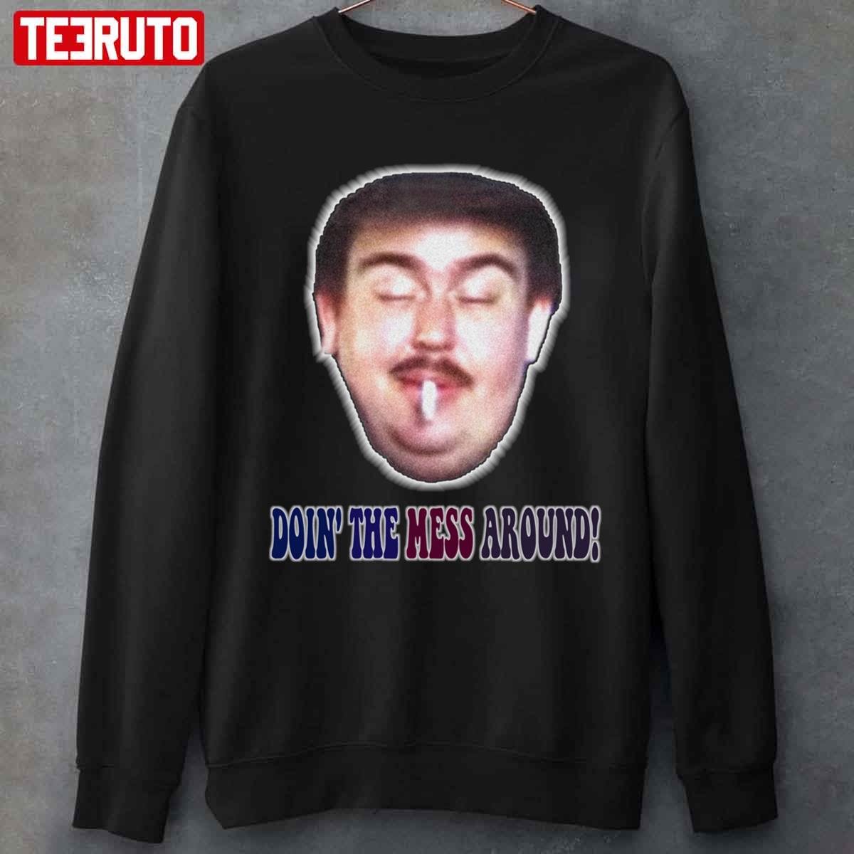 Doin The Mess Around Uncle Buck Unisex T-shirt - Teeruto