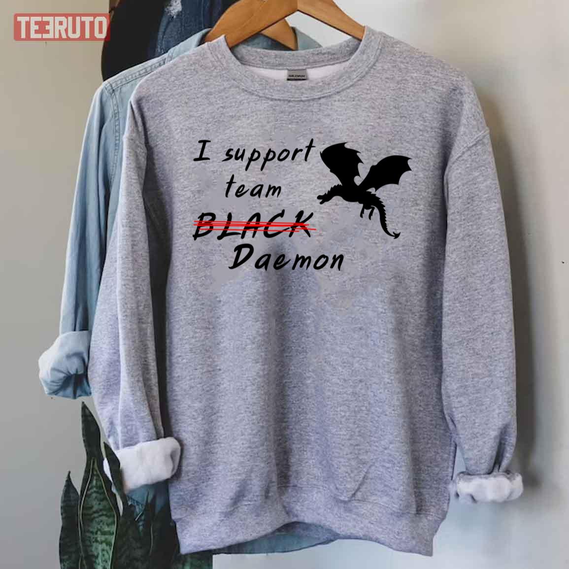 I Support Team Daemon Graphic Idea For House Of The Dragon Fans Unisex ...