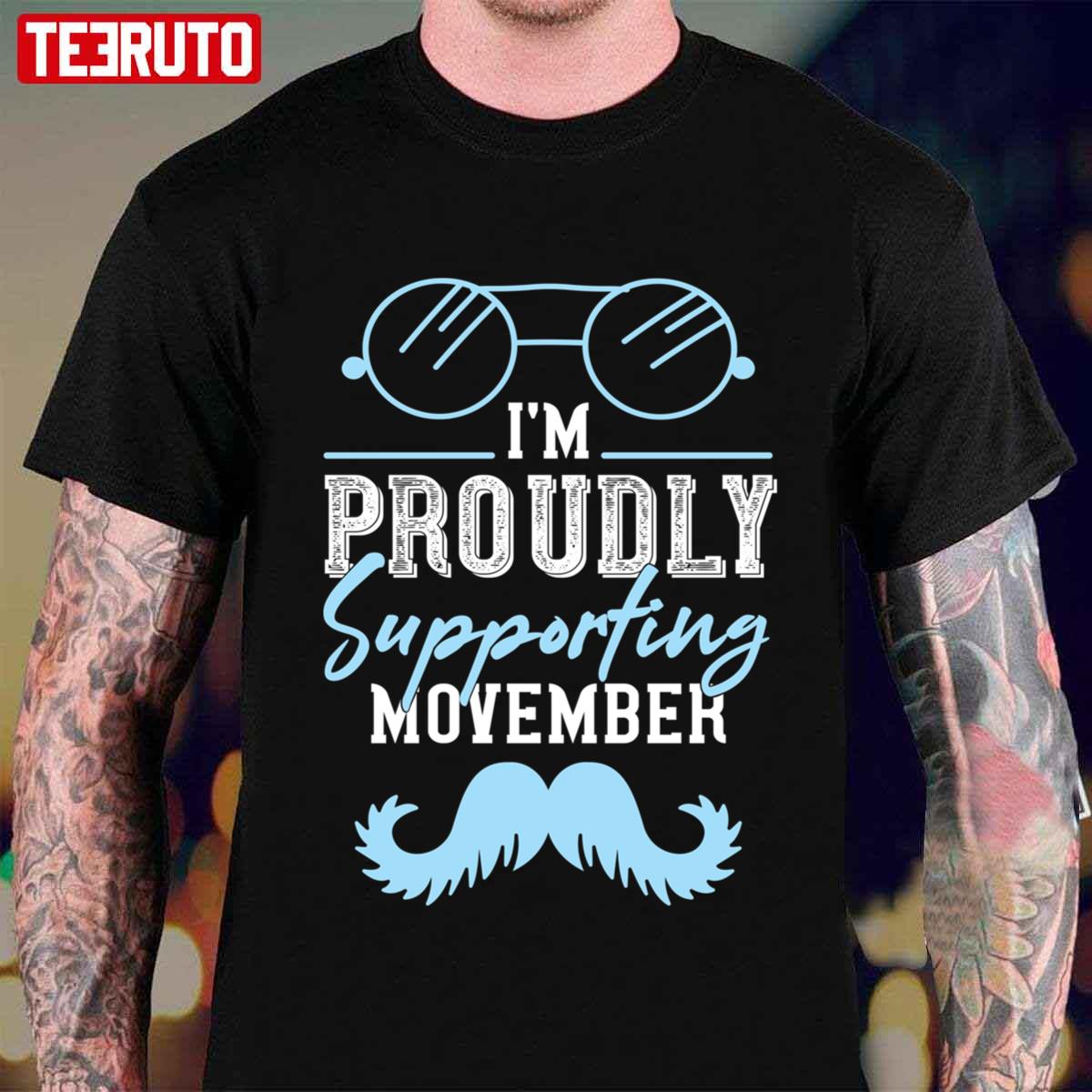 I'm Proudly Supporting Movember Blue Unisex T-shirt - Teeruto