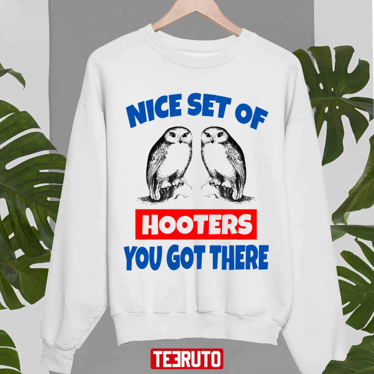 Nice Set Of Hooters You Got There Dumb And Dumber Quote Unisex ...