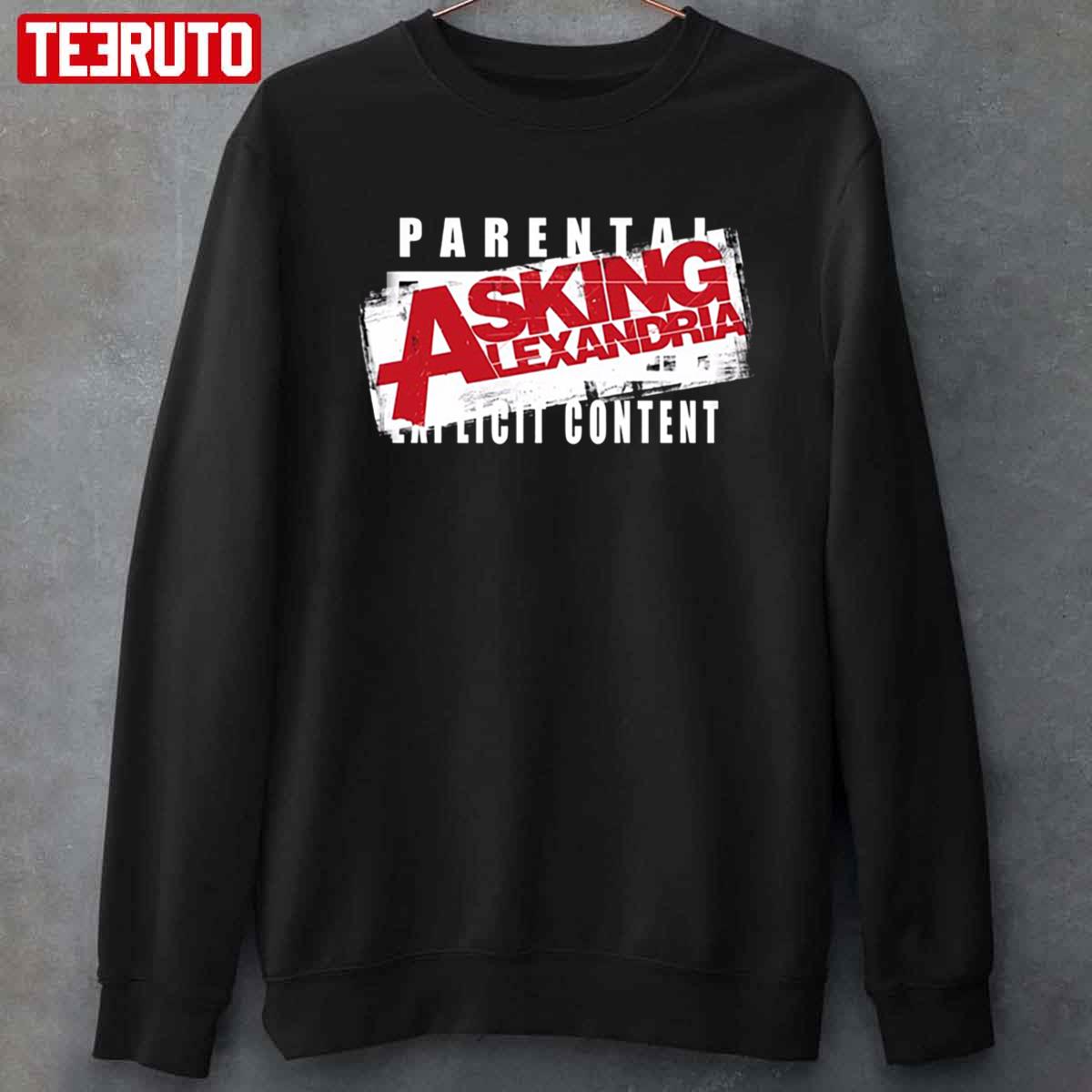 Parental Explicit Content Asking Alexandria Design Unisex T-shirt - Teeruto