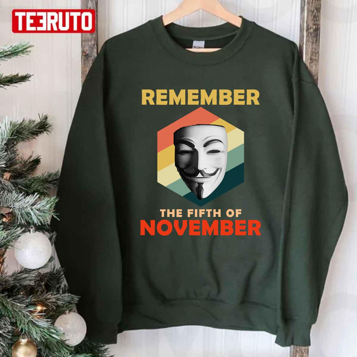 Remember The Fifth Of November Please Unisex Sweatshirt - Teeruto