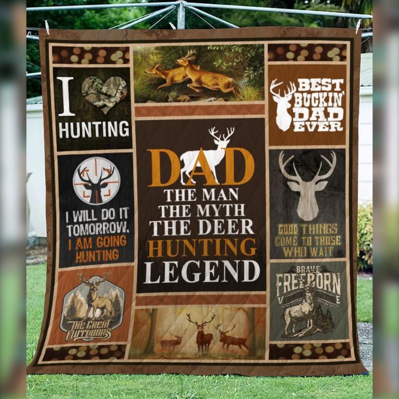 The Man The Myth The Deer Hunting Legend Hunting Dad Father's Day Quilt ...