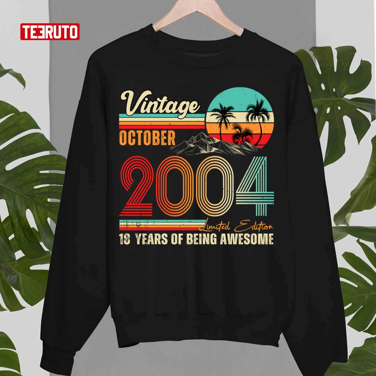 Vintage October 2004 Limited Edition 18 Years Of Being Awesome Unisex ...