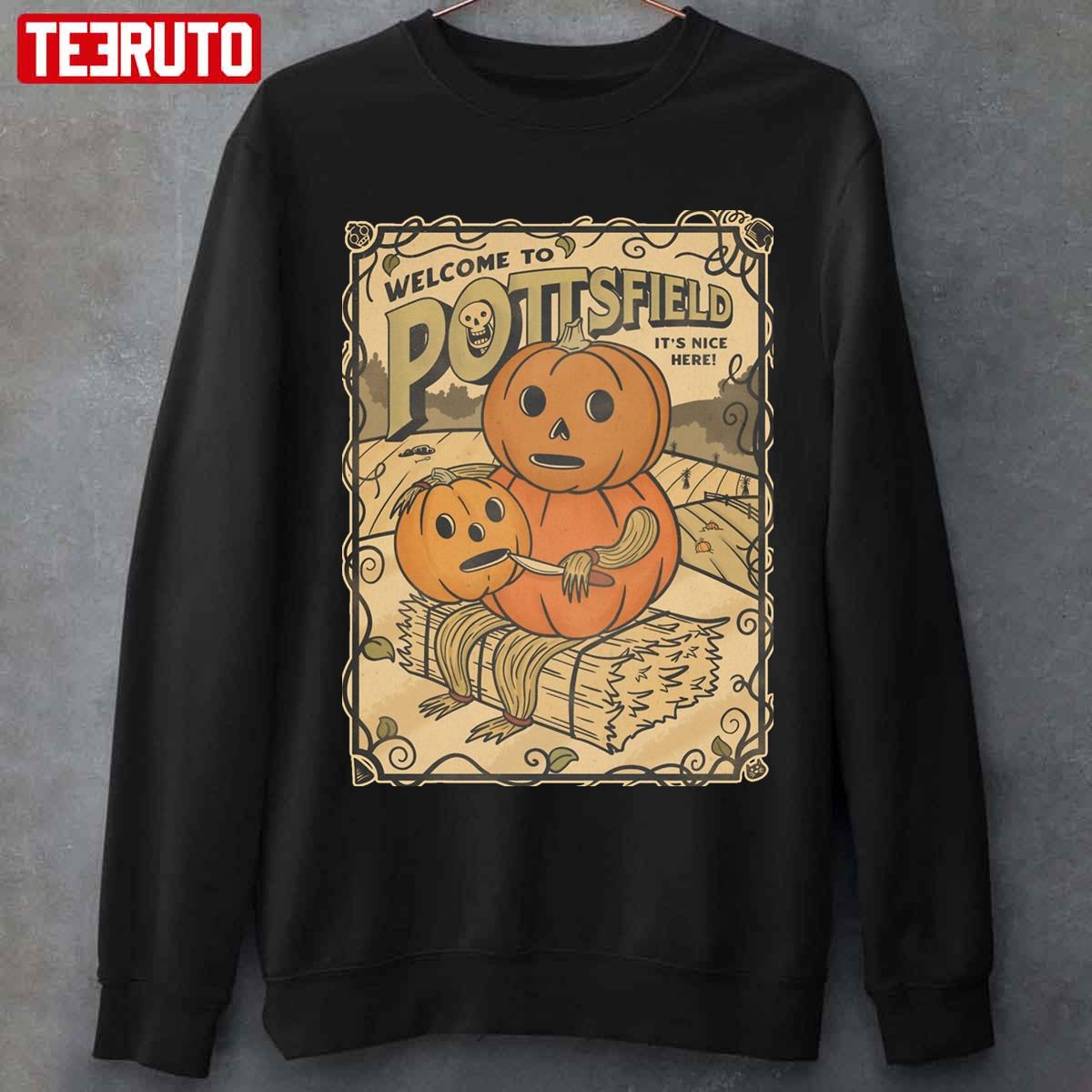 Welcome To Pottsfield Harvest Festival It's Nice Here Unisex Sweatshirt ...