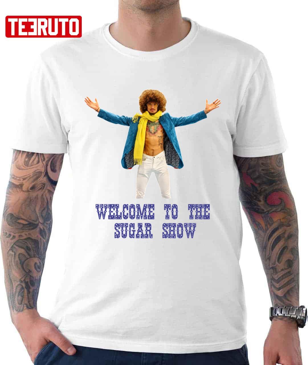 Welcome To The Sugar Show Sean O'malley Unisex T-shirt - Teeruto