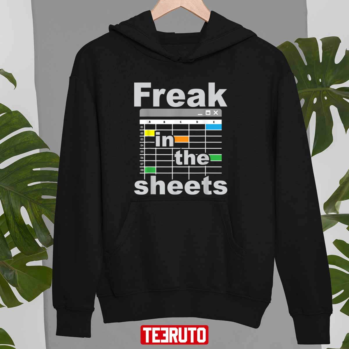 Best Freak In The Sheets Excel Design Unisex T-Shirt - Teeruto