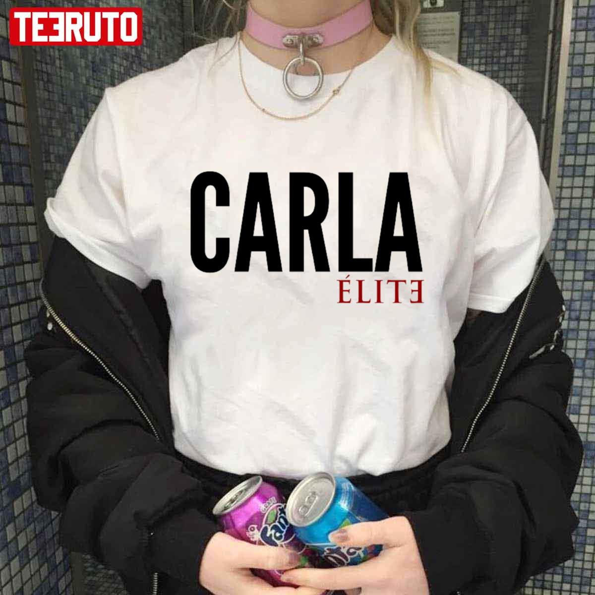 Carla Élite Elite NetflixUnisex T-Shirt - Teeruto