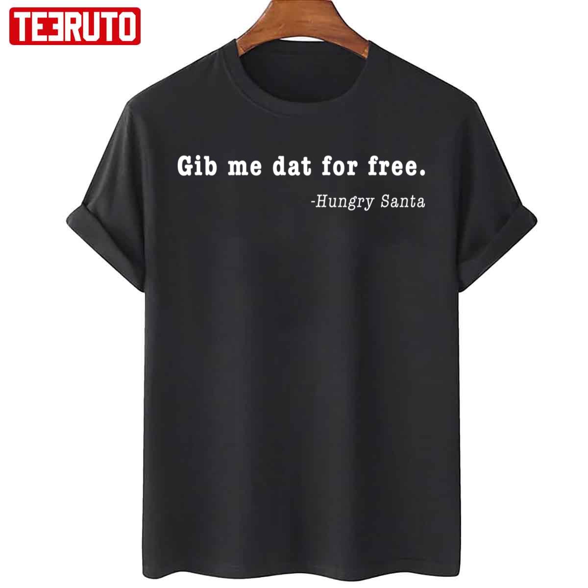 Das Kapital In A Nutshell Gib Me Dat For Free Hungry Santa Unisex ...