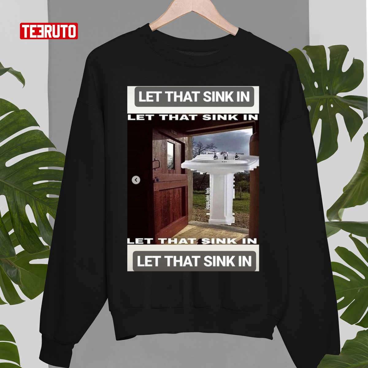 Funny Trending Elon Musk Twitter Let That Sink In Unisex T-Shirt - Teeruto