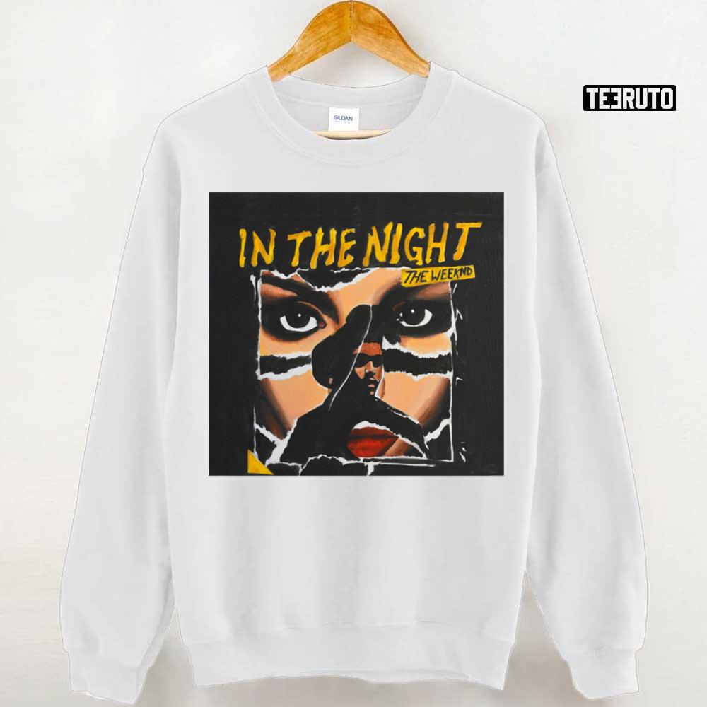 In The Night The Weeknd Unisex Sweatshirt - Teeruto