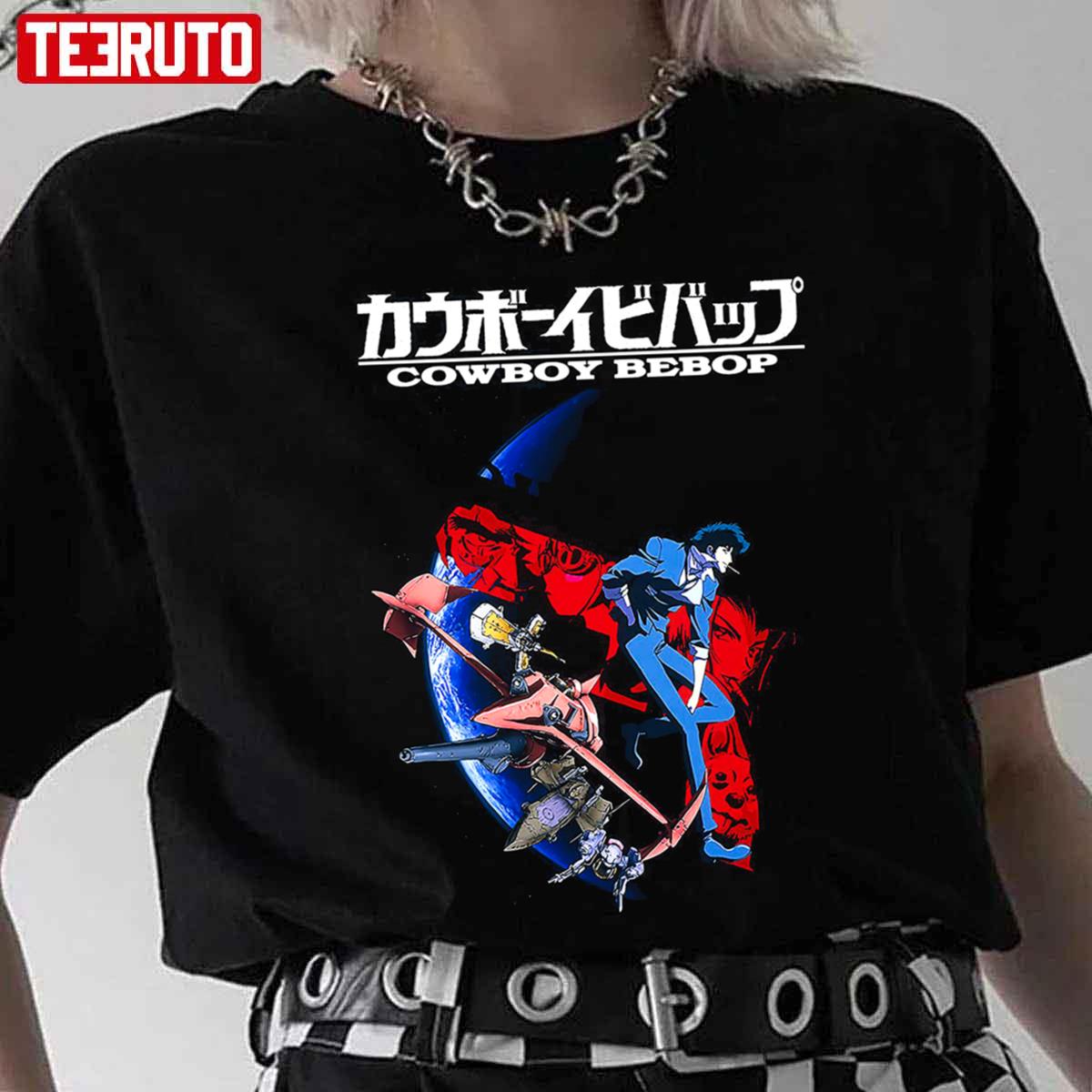 Outside In The Space Cowboy Bebop Unisex T-Shirt - Teeruto
