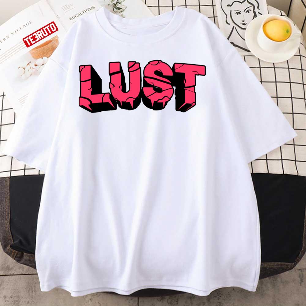 Pink Typo Seven Deadly Sins Lust Unisex T-Shirt - Teeruto