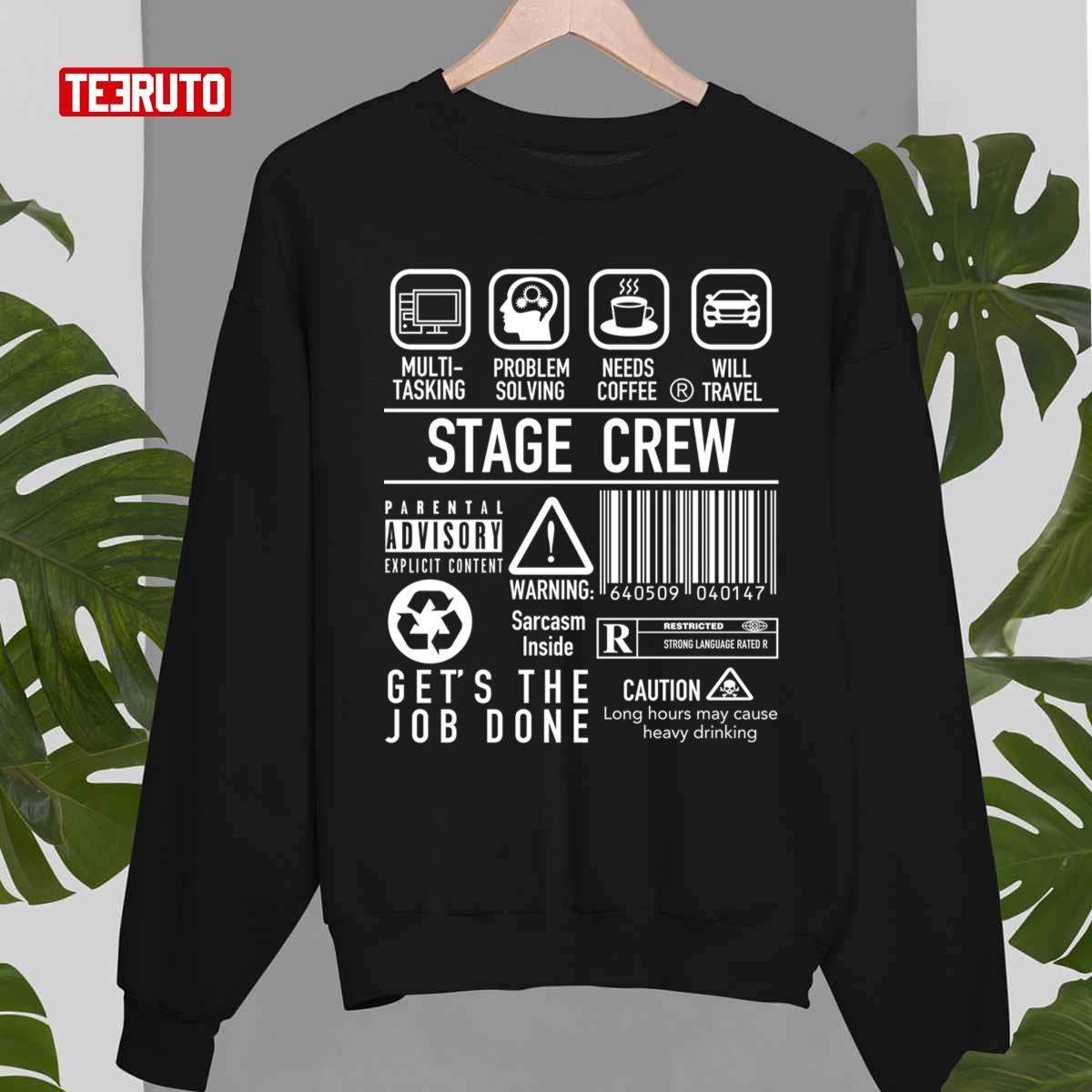 Super Funny Stage Crew Backstage Tech Week Theatre Unisex T-Shirt - Teeruto