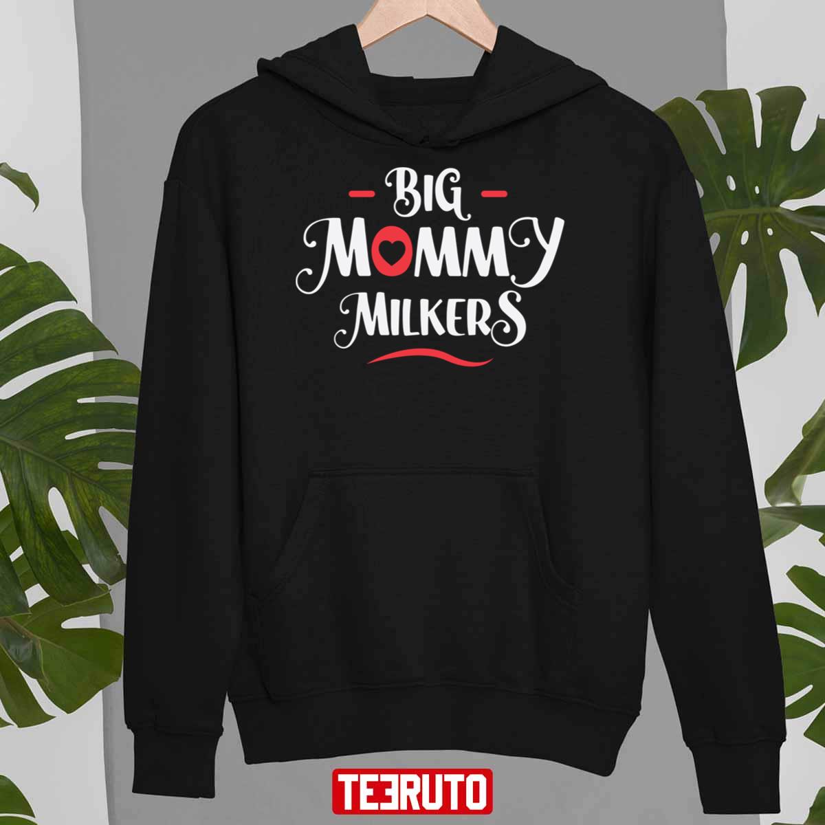 Trending Big Mommy Milkers Big Breast Mom Unisex Sweatshirt - Teeruto