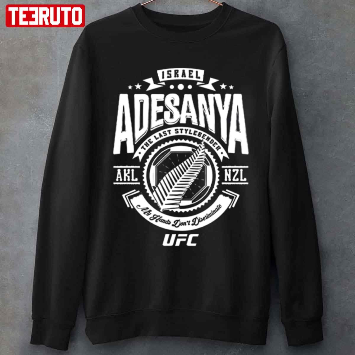 Ufc Israel Adesanya The Last Stylebender My Hands Don't Discriminate ...