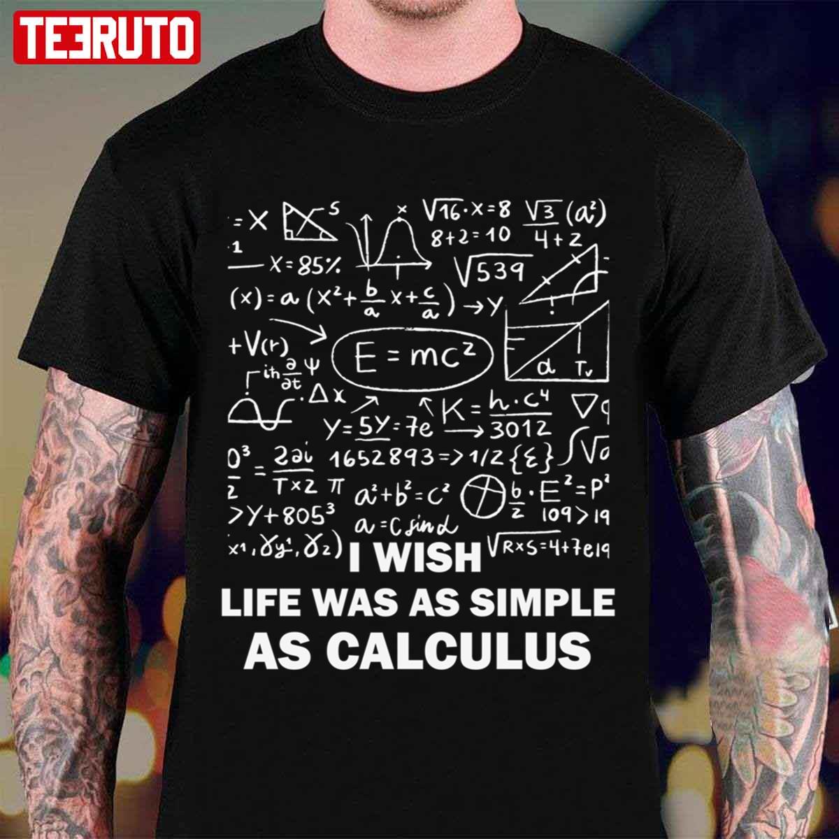 Vector Calculus I Wish Life Was As Simple As Calculus Unisex T-Shirt ...