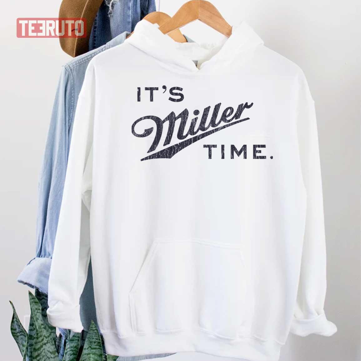 Beer Time It's Miller Time Unisex Hoodie - Teeruto