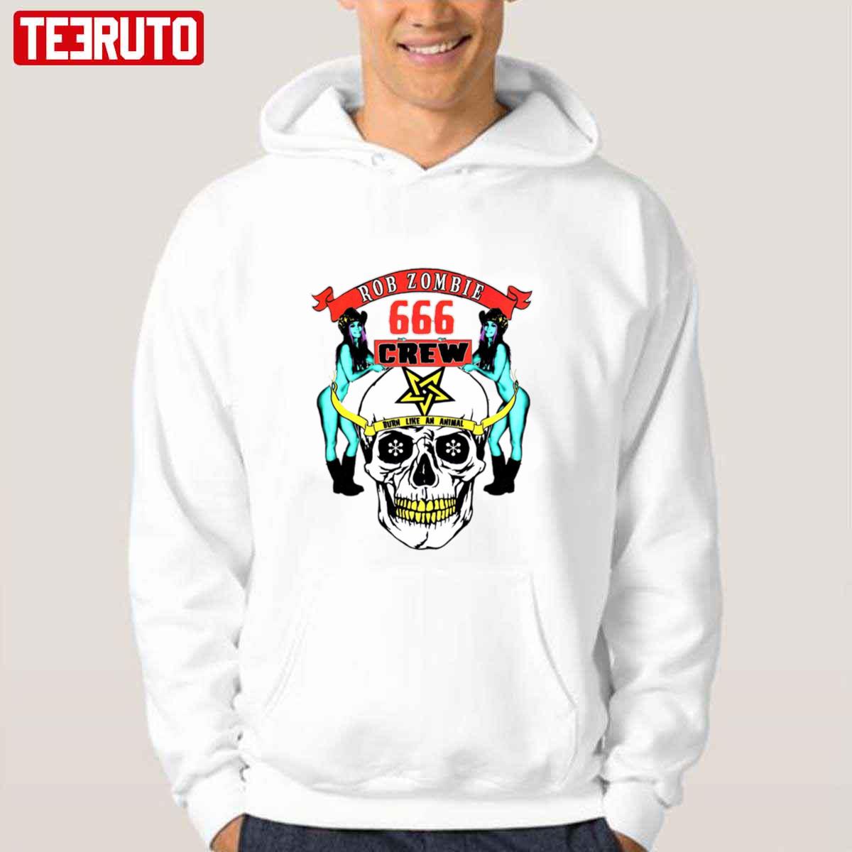 Burn Like An Animal Rob Zombie 666 Crew Unisex Hoodie - Teeruto