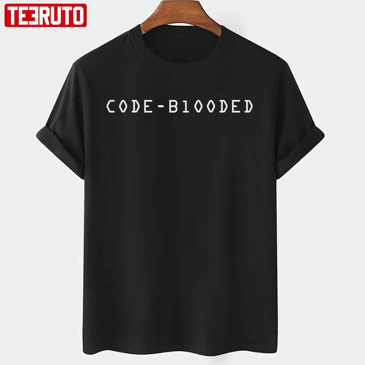 Code Blooded Simple Design Unisex T-Shirt - Teeruto