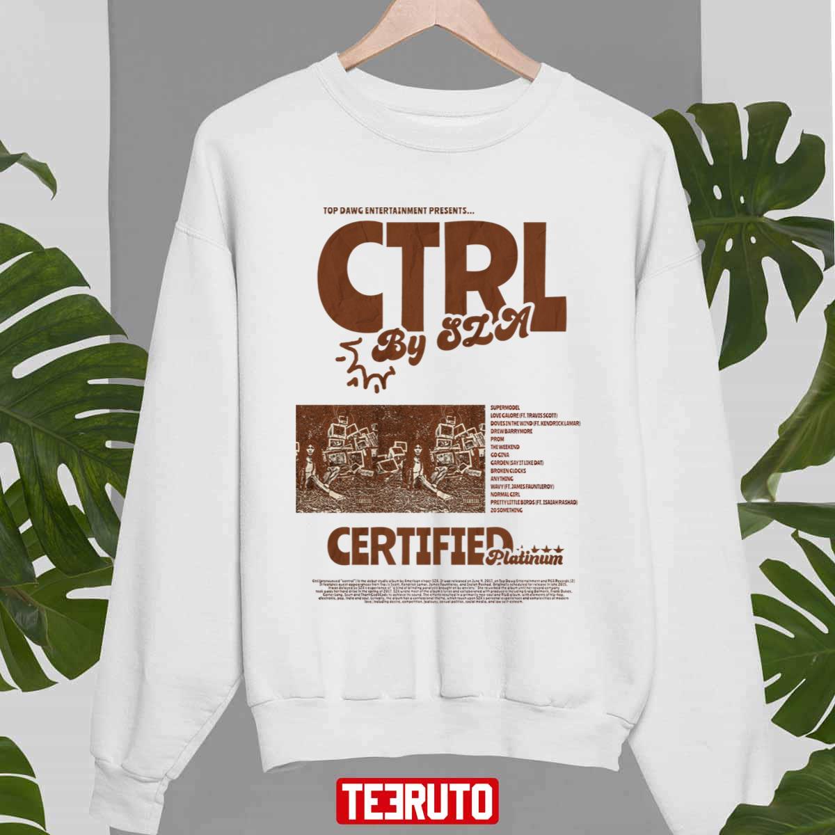 Ctrl By Sza Certified Platinum Unisex Sweatshirt - Teeruto