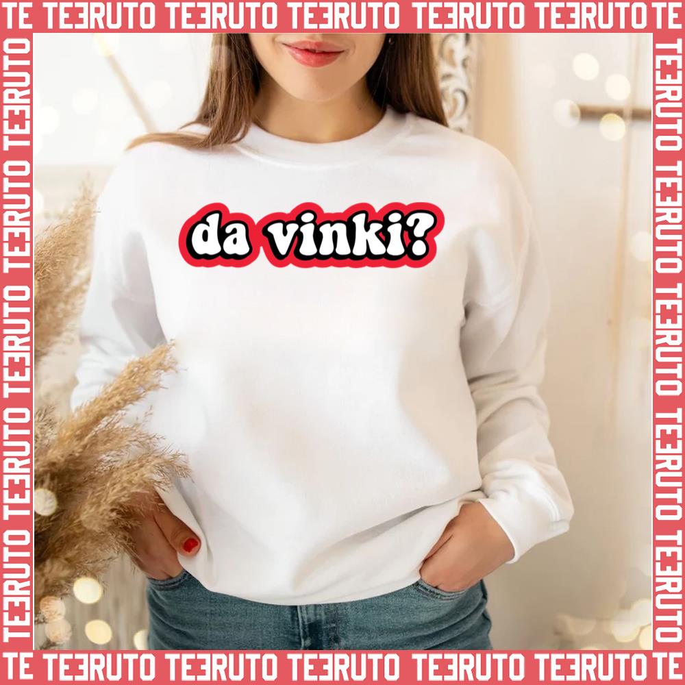 Da Vinki Tiktok Trend Unisex T-Shirt - Teeruto