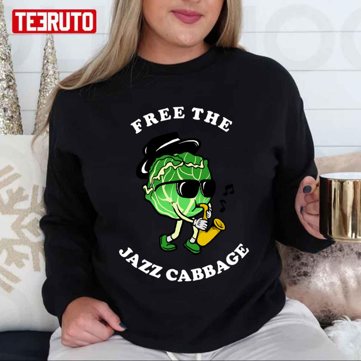 Free The Jazz Cabbage Unisex Sweatshirt - Teeruto