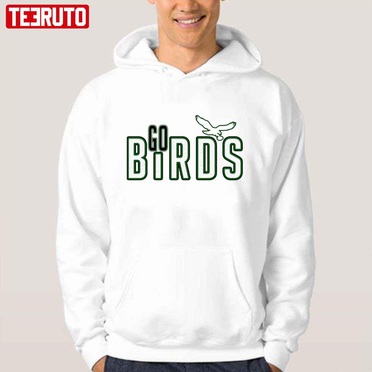 Go Birds Philadelphia Eagles Football Team Unisex Hoodie - Teeruto