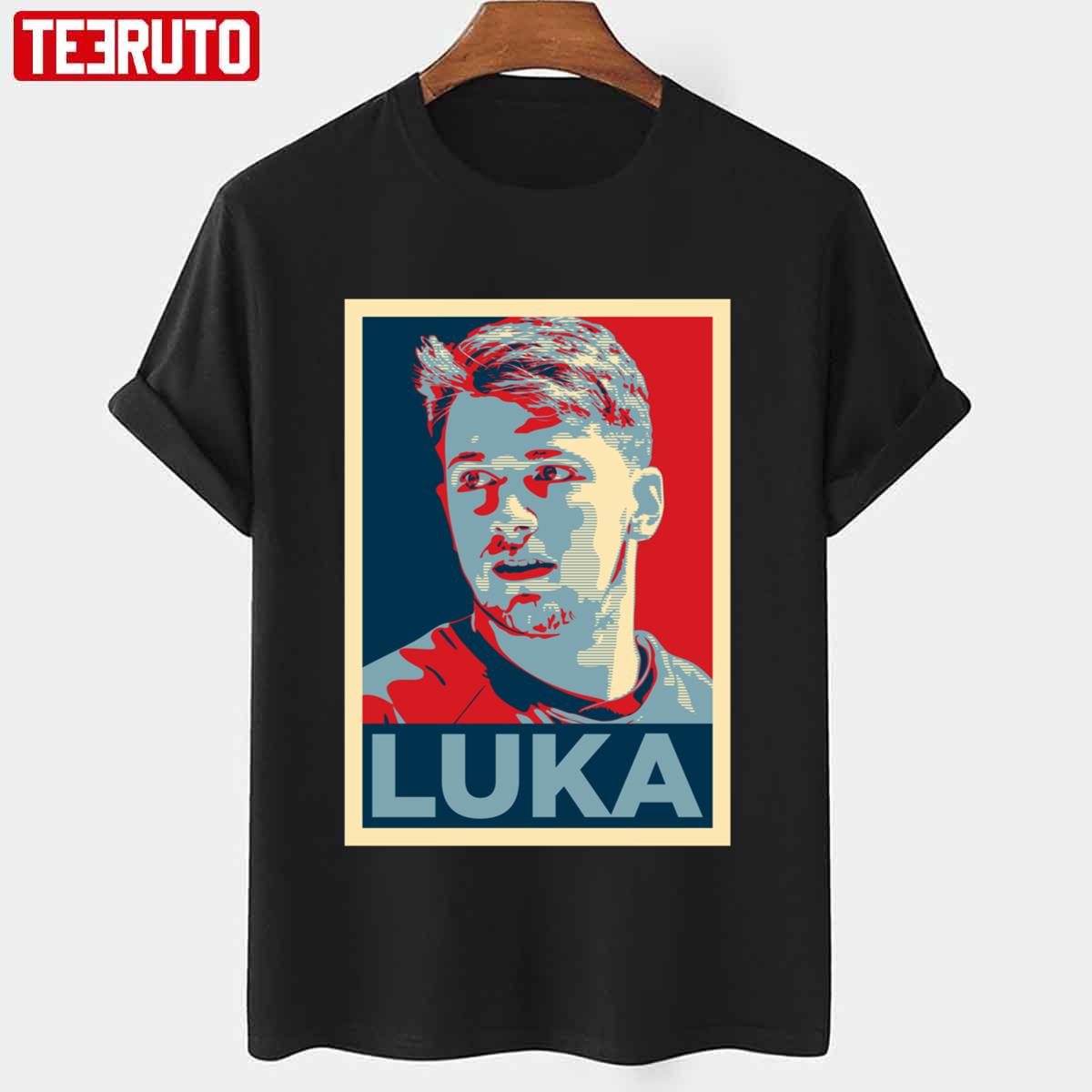 Hope Style Of Luka Doncic Unisex T-Shirt - Teeruto