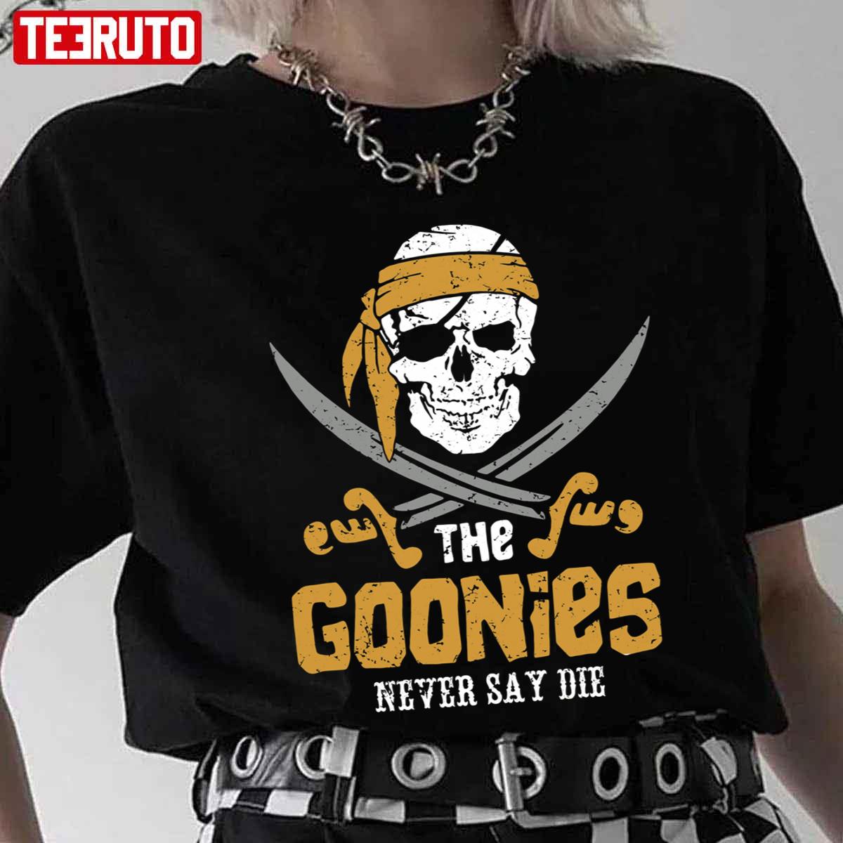 Iconic Quote The Goonies Unisex T-Shirt - Teeruto