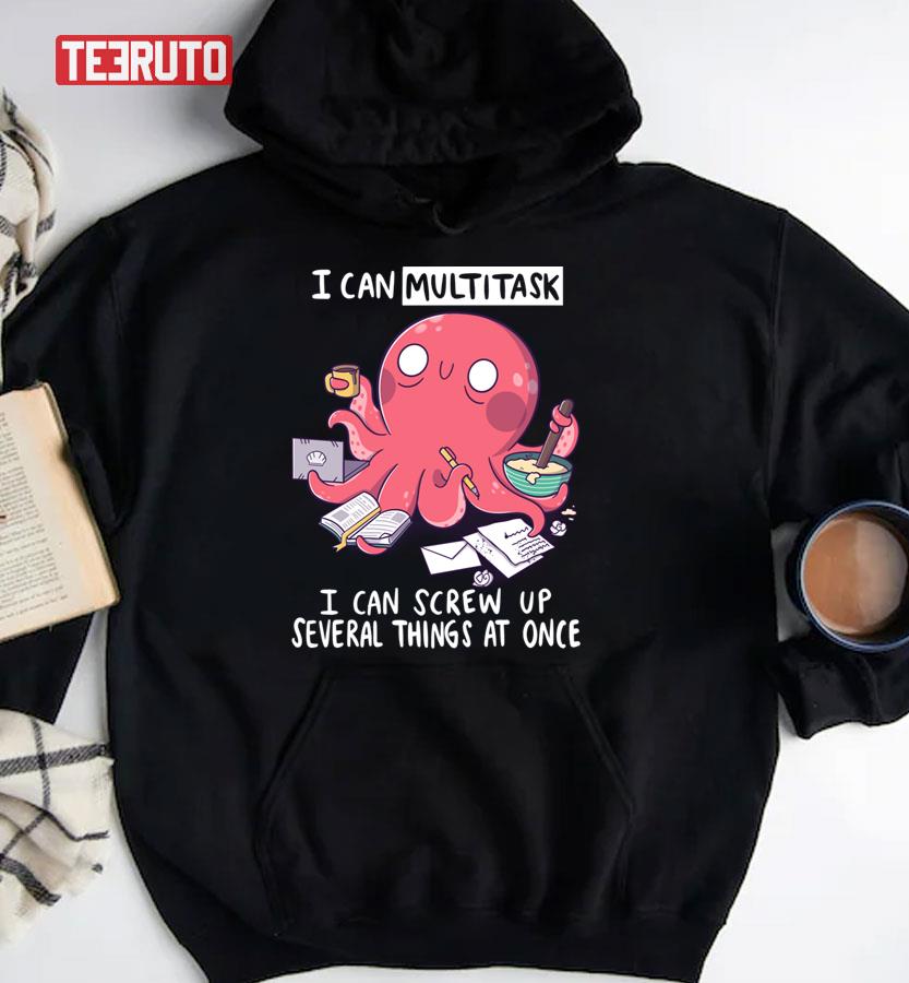 Multitasking Octopus Funny Hardworking Unisex Sweatshirt - Teeruto