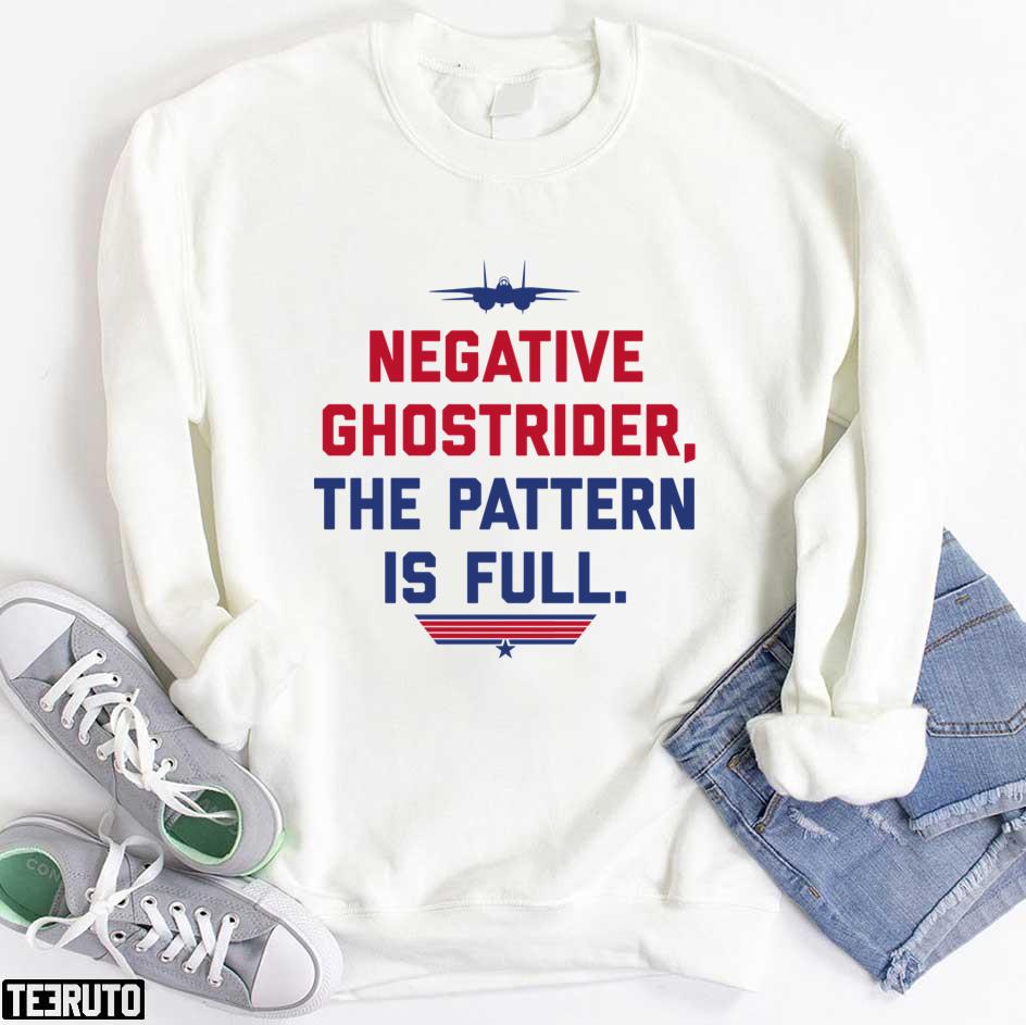 Negative Ghost Rider The Pattern Is Full Top Gun Maverick Logo Unisex ...
