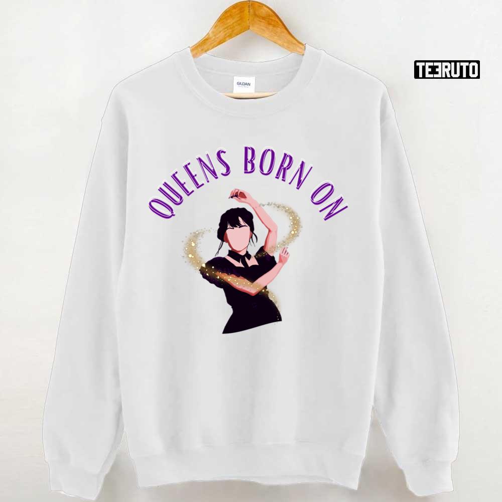 Queens Born On Wednesday Dancing Wednesday Addams Netflix Unisex T ...