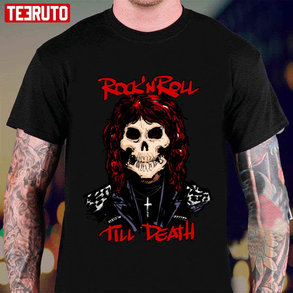 Rock And Roll Till Death Unisex T-Shirt - Teeruto
